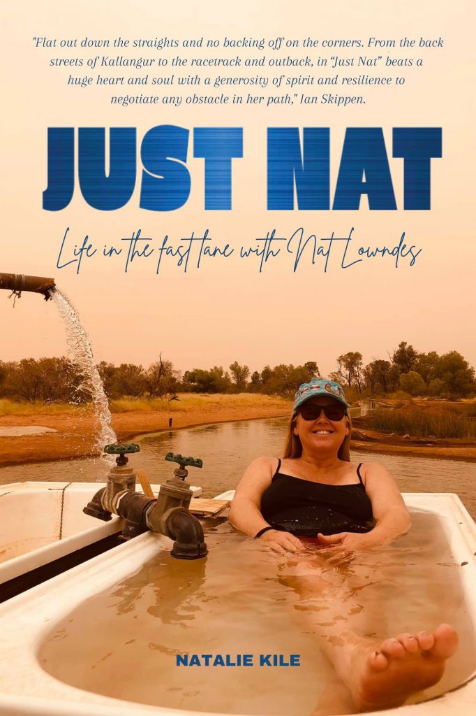 Just Nat: Life in the fast lane with Natalie Lowndes– Hawkeye Publishing